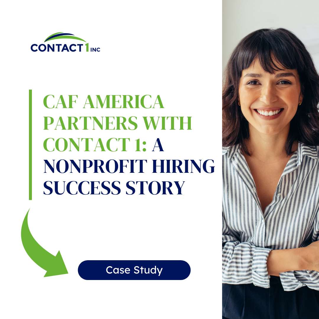 CAF America and Contact 1: A Nonprofit Hiring Success Story